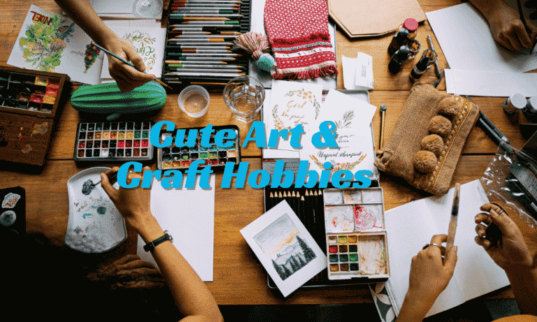 25 Cute Hobbies to Try : Fun, Aesthetic & Stress-Relieving Ideas